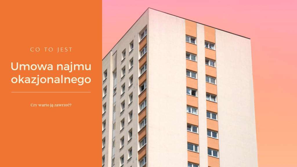 Co to jest najem okazjonalny - czy warto?
